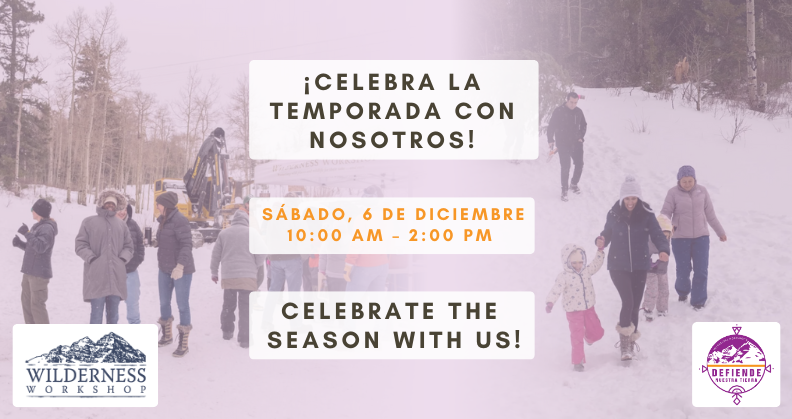 2025 Posada & Christmas Tree Cutting – Wilderness Workshop